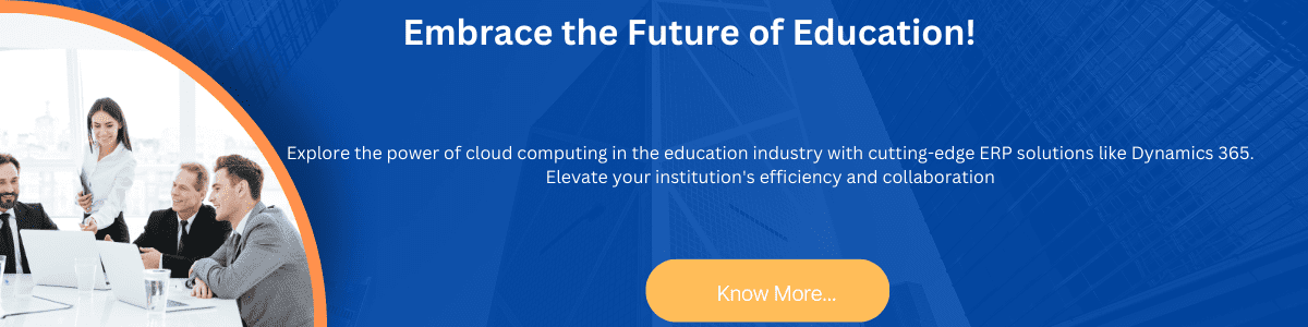 How Microsoft Dynamics 365 is Transforming the Education Sector